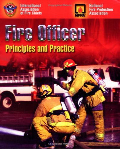 Fire Officer: Principles and Practice: .: 9780763722470: Medicine ...