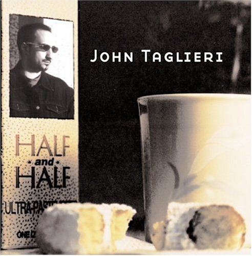 Taglieri, John - Half & Half - Amazon.com Music