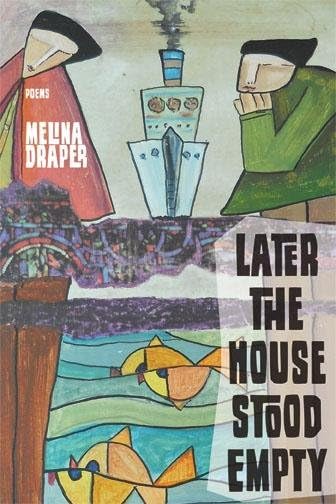 Amazon.com: Later the House Stood Empty: 9781597099738: Draper, Melina ...