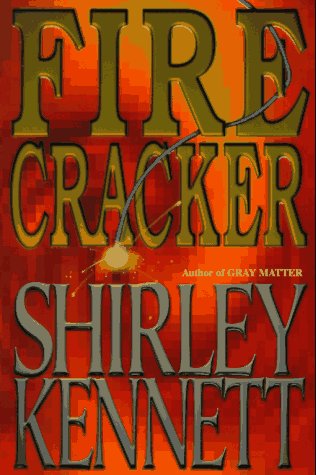 Firecracker: Kennett, Shirley: 9781575661810: Amazon.com: Books