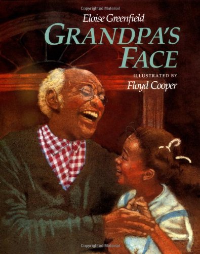 Grandpa's Face: Greenfield, Eloise: 9780399215254: Amazon.com: Books