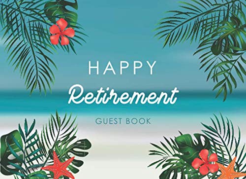 Happy Retirement Guest Book: Tropical & Summer Beach | Retirement ...