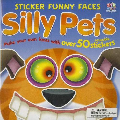 Silly Pets - Sticker Funny Faces: Top That!: 9781849565622: Amazon.com ...