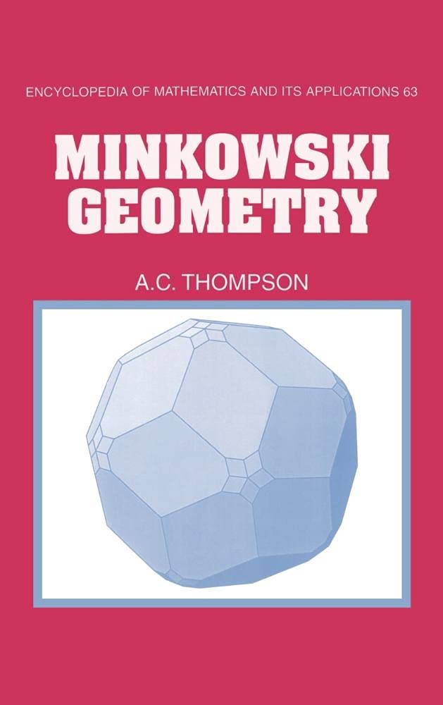 Minkowski Geometry (Encyclopedia of Mathematics and its Applications ...
