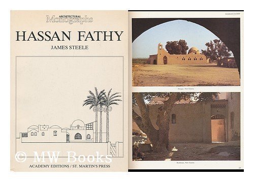 Hassan Fathy (Architectural Monographs No 13) by James Steele (1988-05 ...