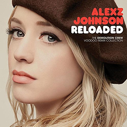 Amazon.com: Reloaded : Alexz Johnson: Digital Music