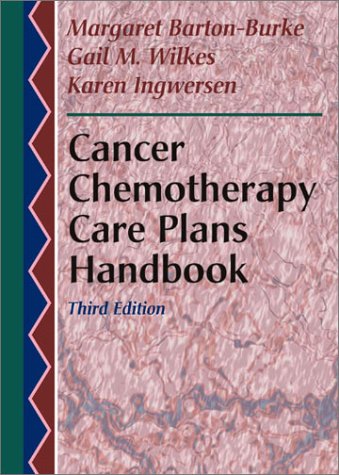Cancer Chemotherapy Care Plans Handbook: .: 9780763714819: Medicine ...