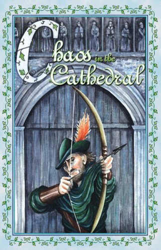 Chaos in the Cathedral (Green Children of Woolpit): 2 (Green Children ...