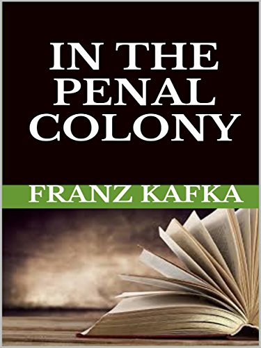 Amazon.com: In the Penal Colony eBook : Franz Kafka: Kindle Store