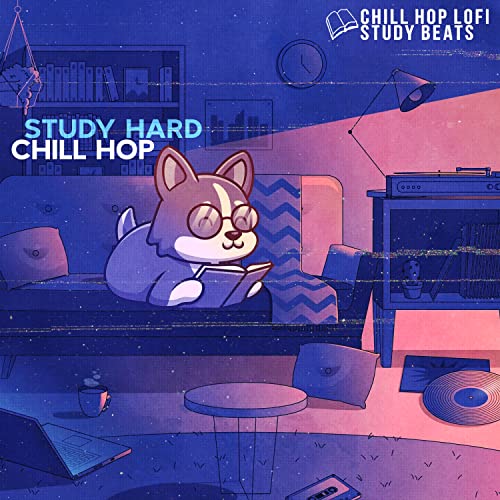 Amazon.com: Study Hard Chill Hop : Chill Hop Lofi Study Beats: Digital ...