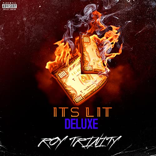It's Lit Deluxe de Roy Trinity no Amazon Music Unlimited