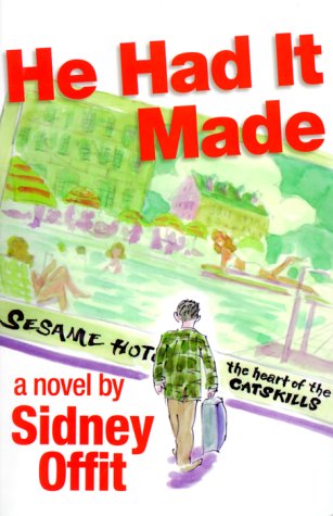 He Had It Made: Offit, Sidney: 9780931761638: Amazon.com: Books