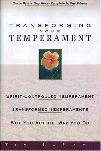 Transforming Your Temperament: LaHaye, Tim F.: 9780884863540: Amazon ...