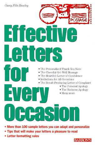 Effective Letters for Every Occasion: 100 Sample Personal Letters to ...