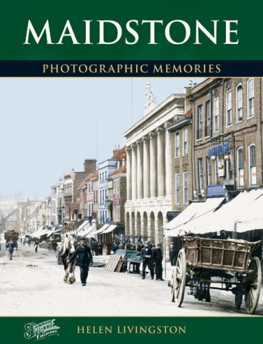 Maidstone (Photographic Memories): Amazon.co.uk: Livingston, Helen, The ...