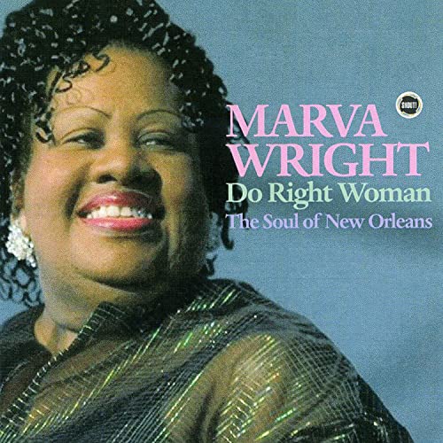 Amazon.co.jp: Do Right Woman: The Soul Of New Orleans : Marva Wright ...
