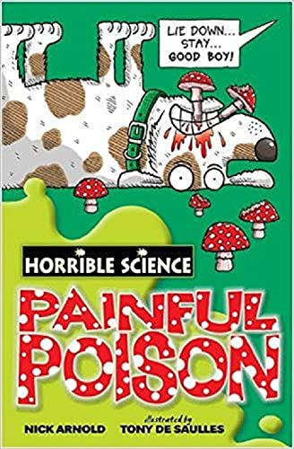 Horrible Science: Painful Poison [Paperback] Nick Arnold: Various ...