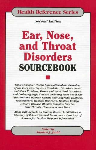 Ear, Nose, and Throat Disorders Sourcebook (Health Reference Series ...