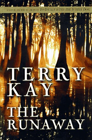 The Runaway: Kay, Terry: 9780688150334: Amazon.com: Books