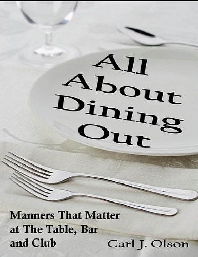Amazon.com: All About Dining Out eBook : Olson, Carl J: Kindle Store