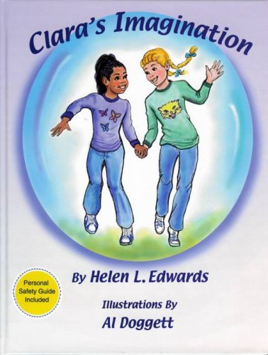 Clara's Imagination: Helen L. Edwards, Jarmell J. Boyd Sims, Esther ...