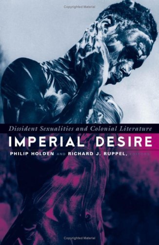 Amazon.com: Imperial Desire: Dissident Sexualities And Colonial ...