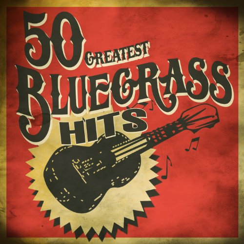 50 Greatest Bluegrass Hits : Various artists: Amazon.fr: Digital Music