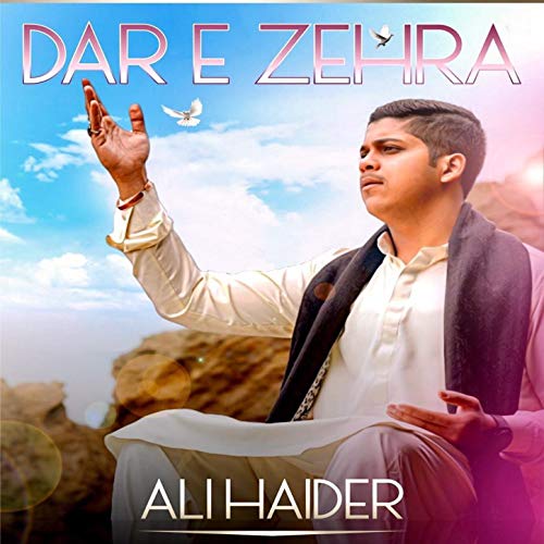Dar E Zehra - Single by Ali Haider on Amazon Music - Amazon.com