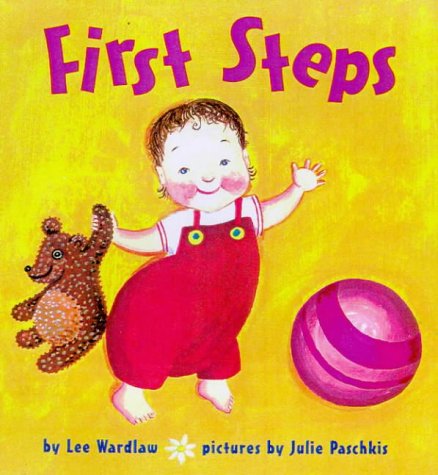 First Steps (Growing Tree): Wardlaw, Lee, Paschkis, Julie ...