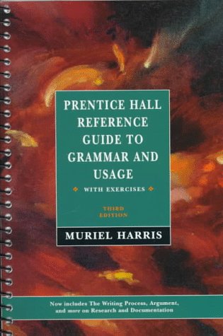 Prentice Hall Reference Guide to Grammar With Exercises: Muriel Harris ...