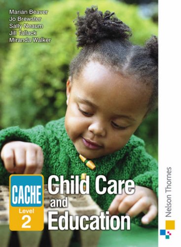 CACHE Level 2 Childcare and Education: M. et al. Walker, Sally Neaum ...