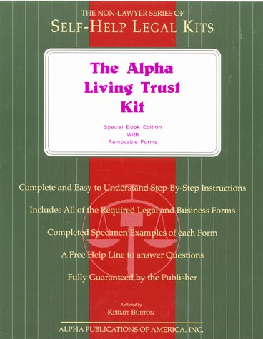 The Alpha Living Trust Kit: Special Book Edition with Removable Forms ...