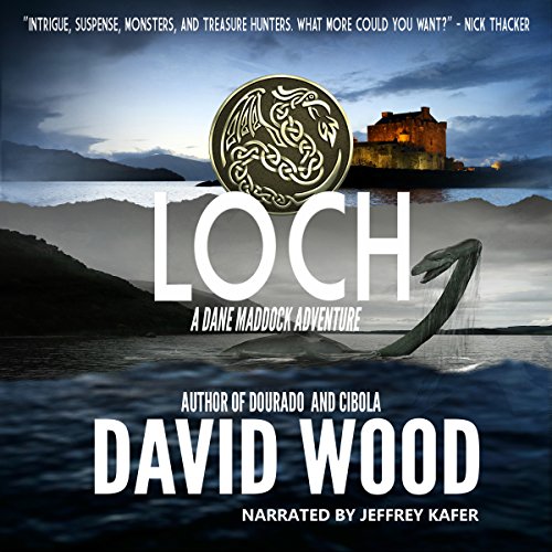 Loch: A Dane Maddock Adventure: Dane Maddock Adventures, Book 9 (Audio Download): David Wood ...
