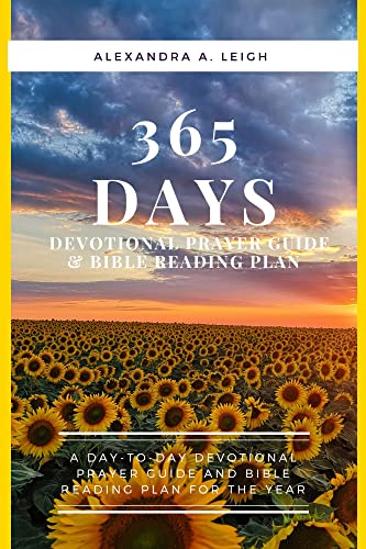 365 DAYS DEVOTIONAL PRAYER GUIDE & BIBLE READING PLAN : A day to day ...
