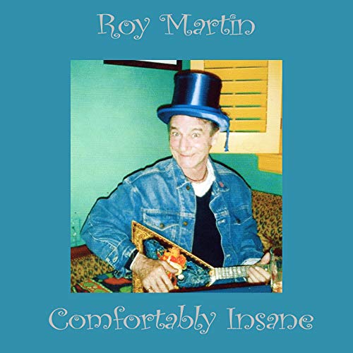 Comfortably Insane by Roy Martin on Amazon Music - Amazon.co.uk