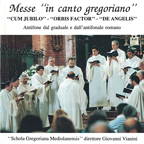 Play Messe in canto gregoriano by Schola Gregoriana Mediolanensis ...