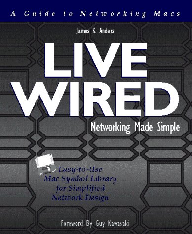 Amazon.com: Live Wired: A Guide to Networking Macs/Book and Disk ...