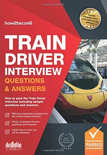 Amazon.com: Train Driver Interview Questions and Answers: How to pass ...