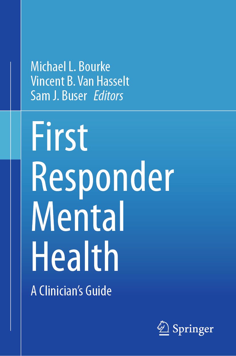 Amazon.com: First Responder Mental Health: A Clinician's Guide ...