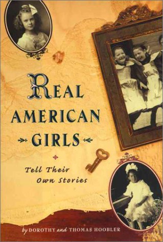 Real American Girls Tell Their Own Stories: Messages from the Heart and ...