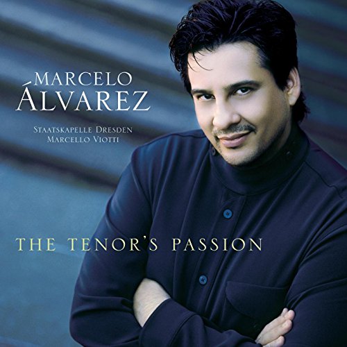 Amazon.com: The Tenor's Passion : Marcelo Alvarez: Digital Music