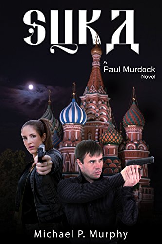 Suka: A Paul Murdock Novel (Paul Murdock Thrillers Book 2) eBook ...