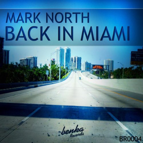 Amazon Music - Mark NorthのBack In Miami - Amazon.co.jp