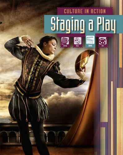 Staging a Play (Culture in Action): Underwood, Deborah: 9781410934130 ...