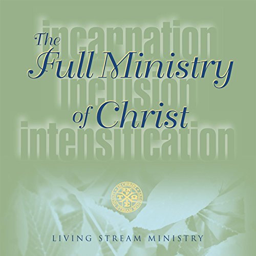 Amazon.com: The Full Ministry of Christ : Living Stream Ministry ...