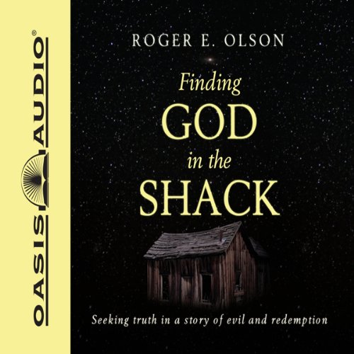 Finding God in the Shack (Audio Download): Roger E. Olson, Roger Mueller, Oasis Audio: Amazon.co ...