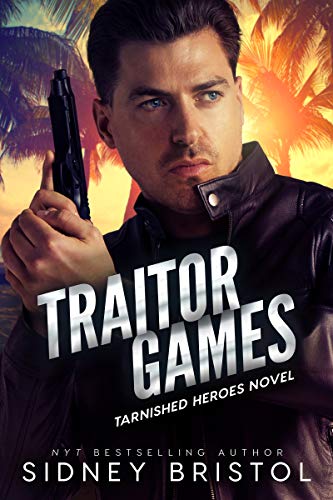 Traitor Games (Tarnished Heroes Book 3) eBook : Bristol, Sidney: Amazon ...