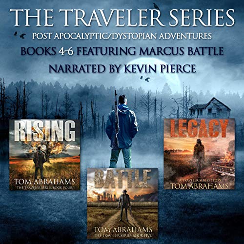 The Traveler Series: A Post Apocalyptic/Dystopian Adventure: Books 4-6 ...