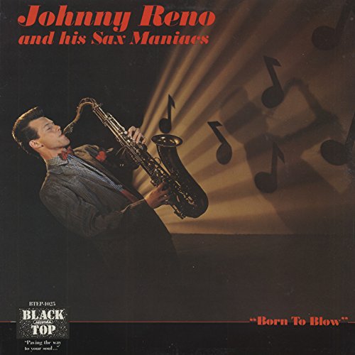Reno, Johnny - Born to Blow [Vinyl] - Amazon.com Music