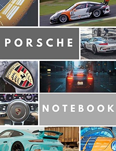 Porsche Notebook: Stylish Porsche Design Notebook: Abbot, Jess ...